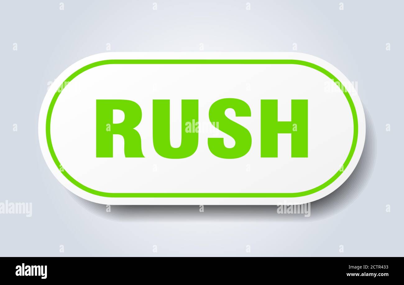 rush sign. rounded isolated sticker. white button Stock Vector Image ...