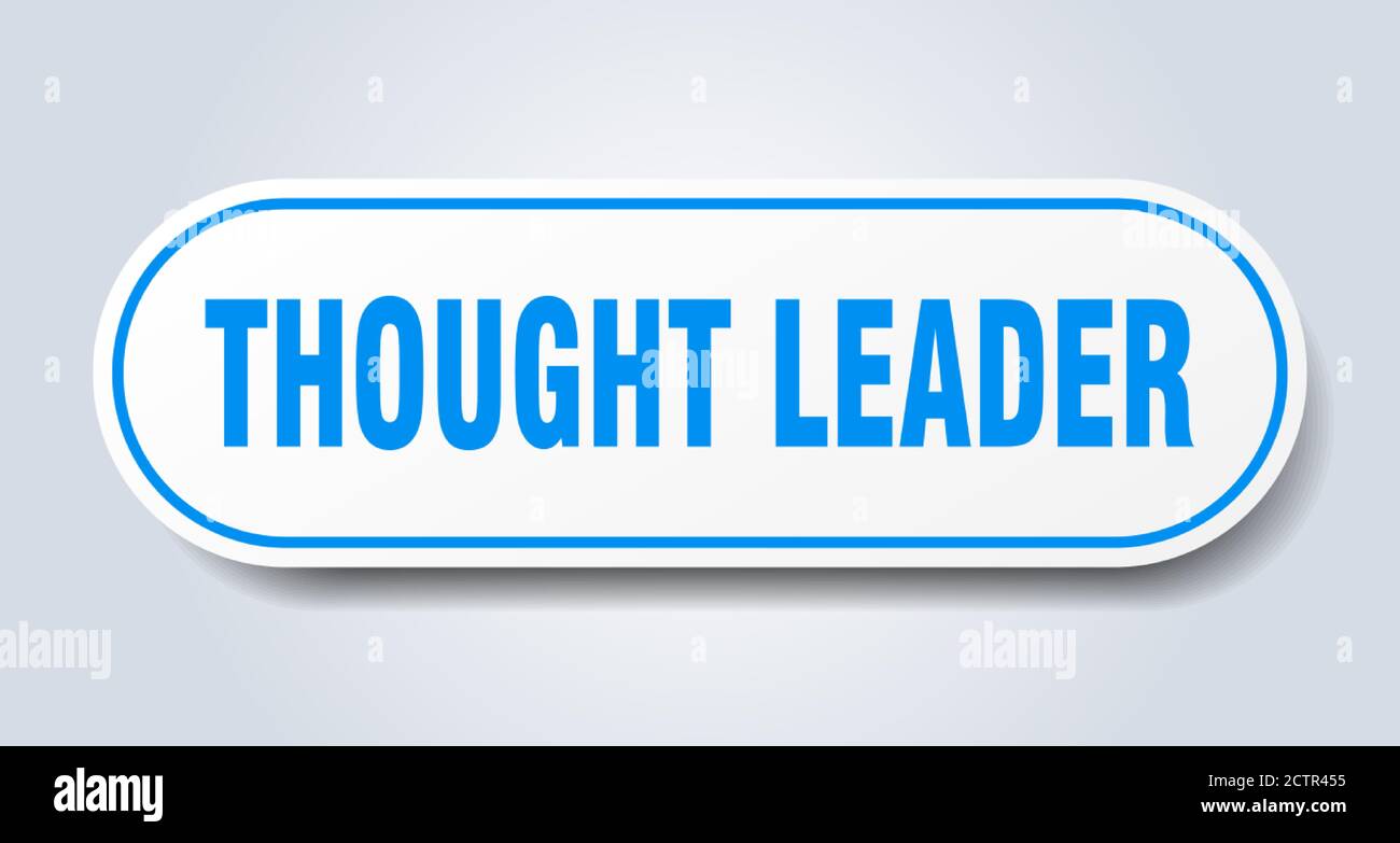 thought leader sign. rounded isolated sticker. white button Stock ...