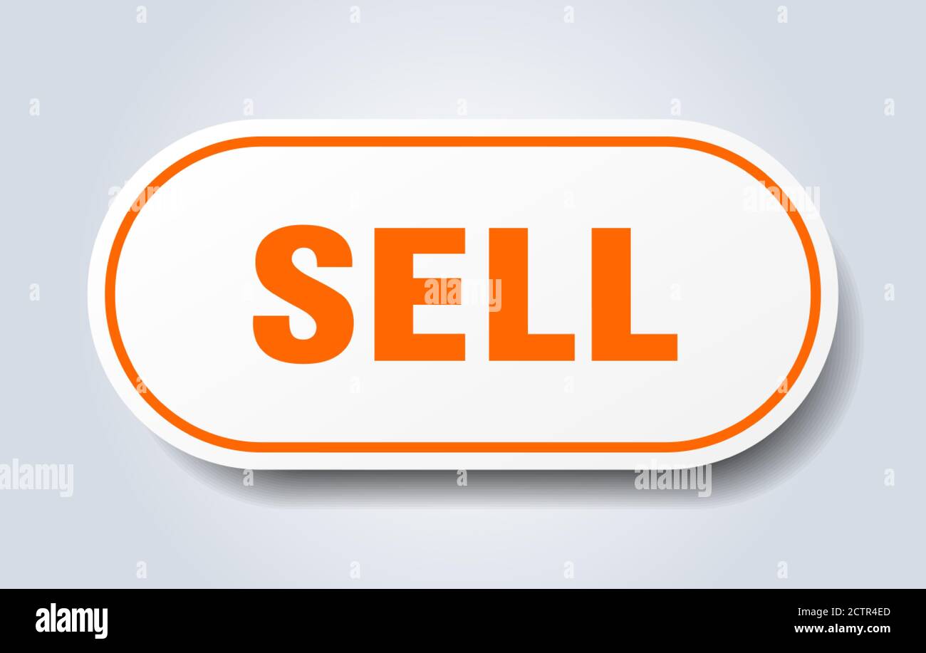 sell sign. rounded isolated sticker. white button Stock Vector Image ...