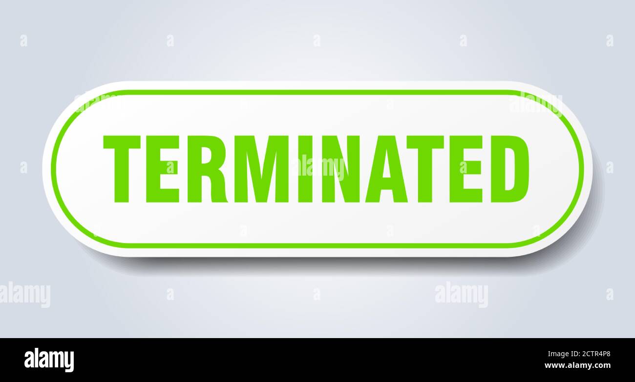 terminated sign. rounded isolated sticker. white button Stock Vector ...