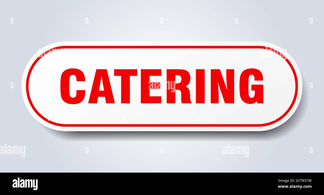 catering sign. rounded isolated sticker. white button Stock Vector ...