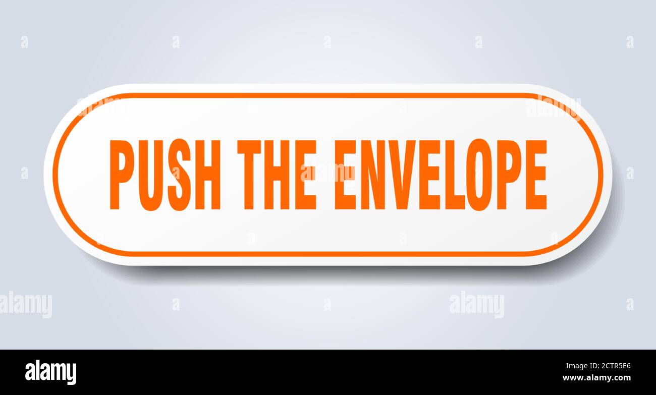 push the envelope sign. rounded isolated sticker. white button Stock ...