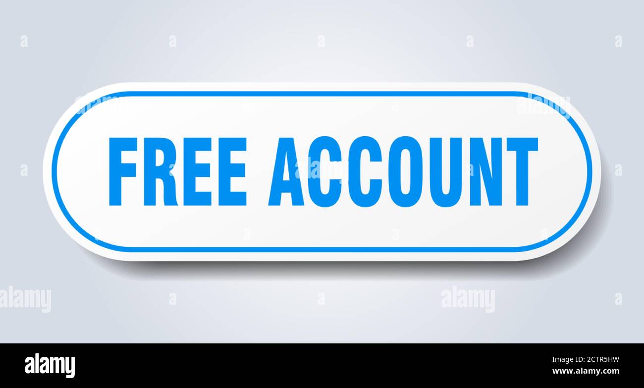free account sign. rounded isolated sticker. white button Stock Vector ...