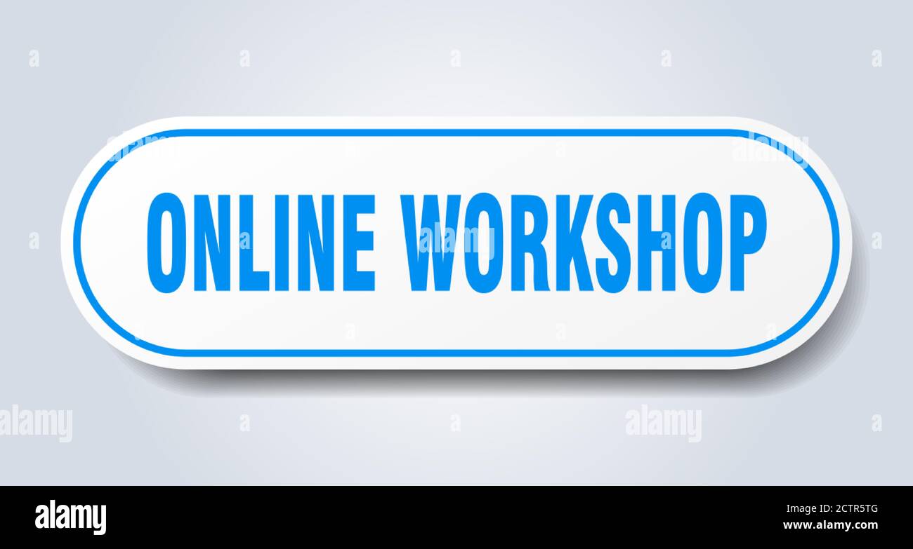online workshop sign. rounded isolated sticker. white button Stock ...