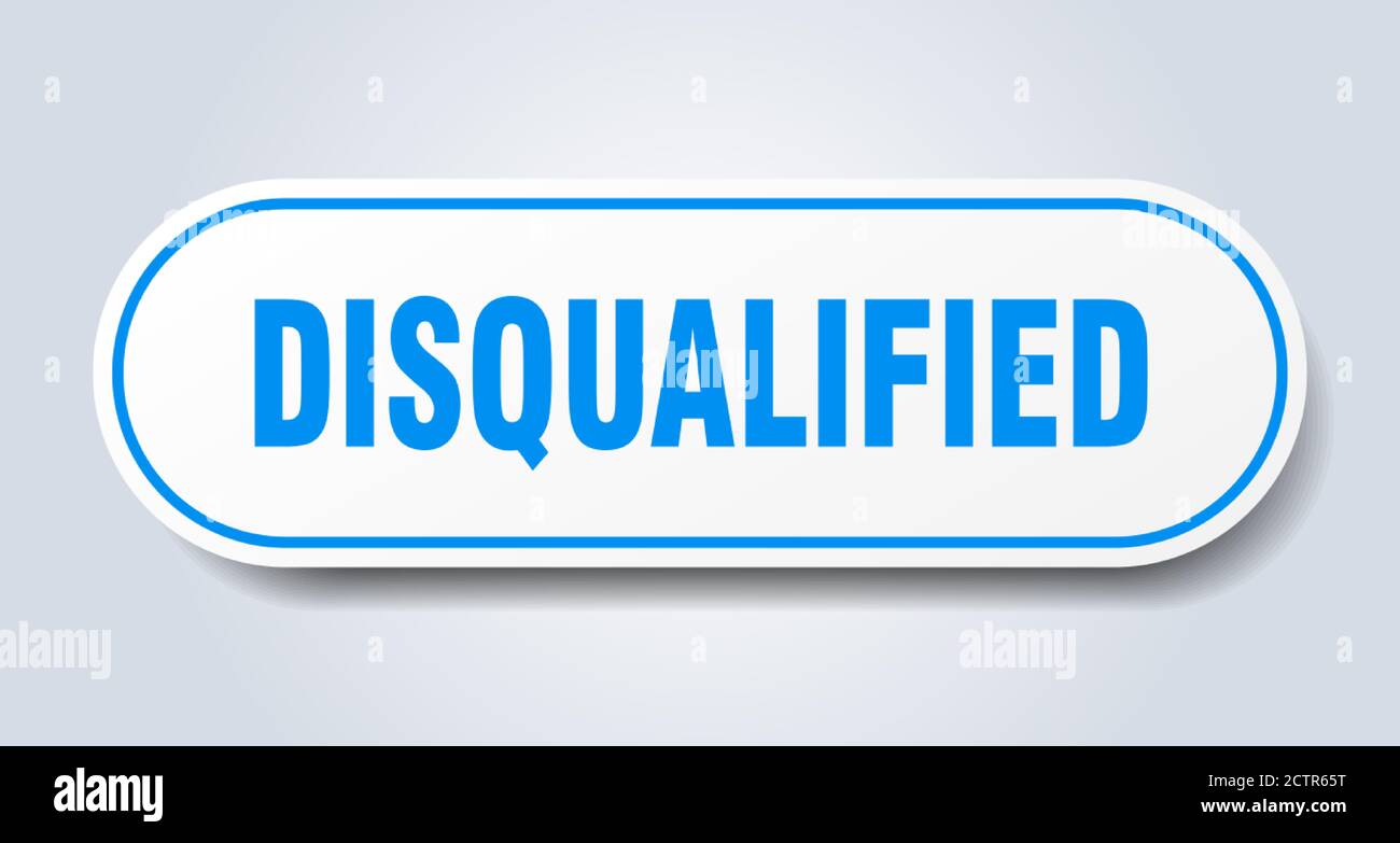 disqualified sign. rounded isolated sticker. white button Stock Vector ...