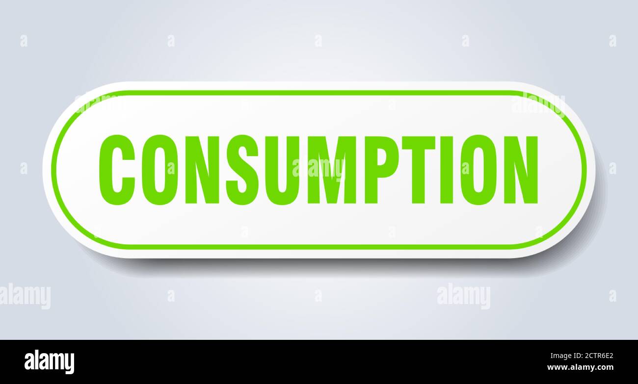 consumption sign. rounded isolated sticker. white button Stock Vector ...