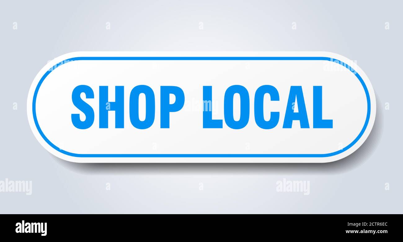 shop local sign. rounded isolated sticker. white button Stock Vector ...