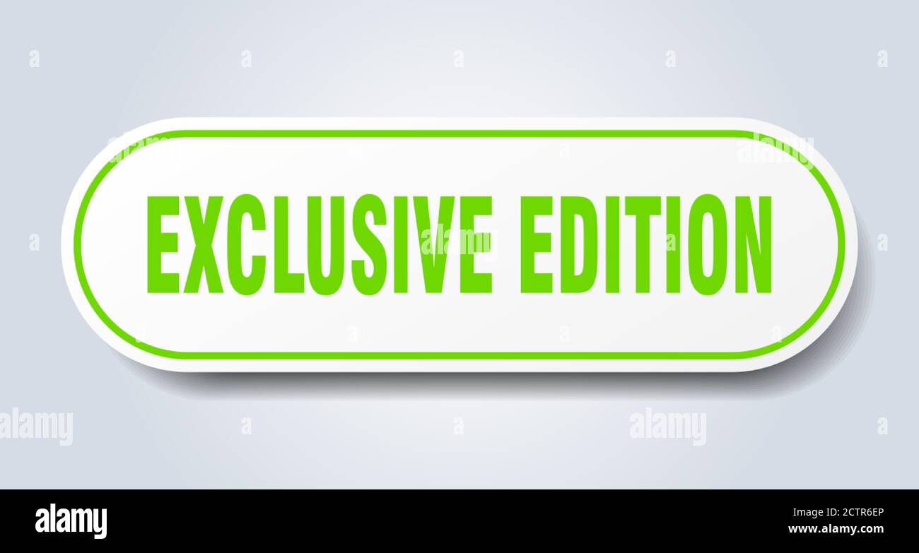 exclusive edition sign. rounded isolated sticker. white button Stock ...
