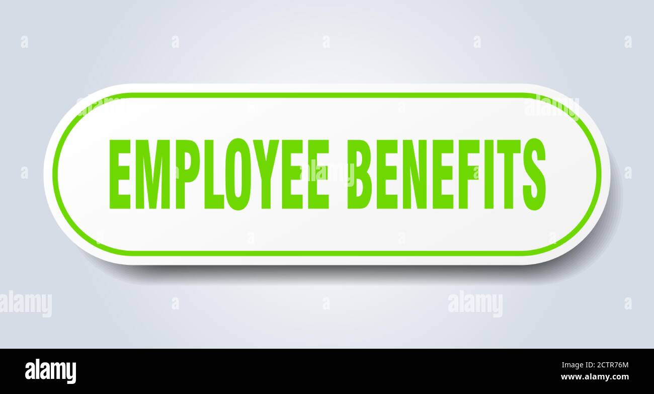 employee benefits sign. rounded isolated sticker. white button Stock ...