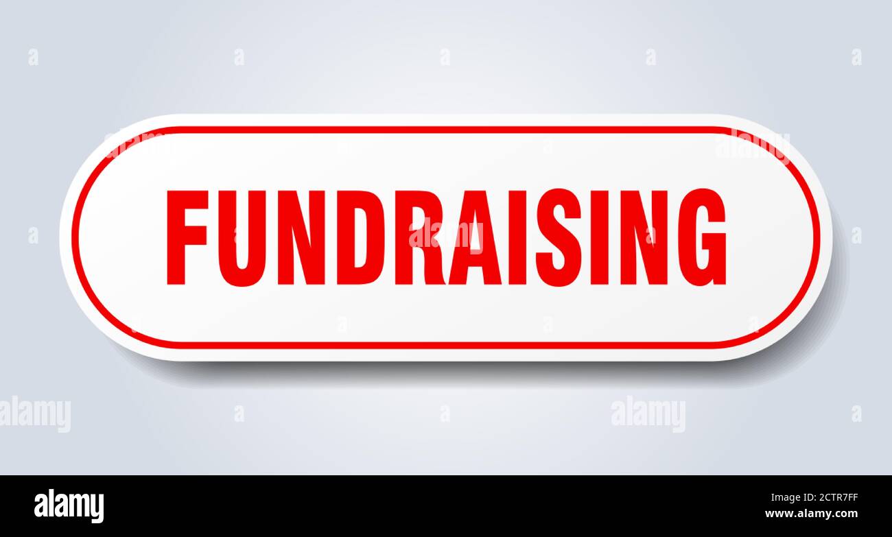 fundraising sign. rounded isolated sticker. white button Stock Vector ...