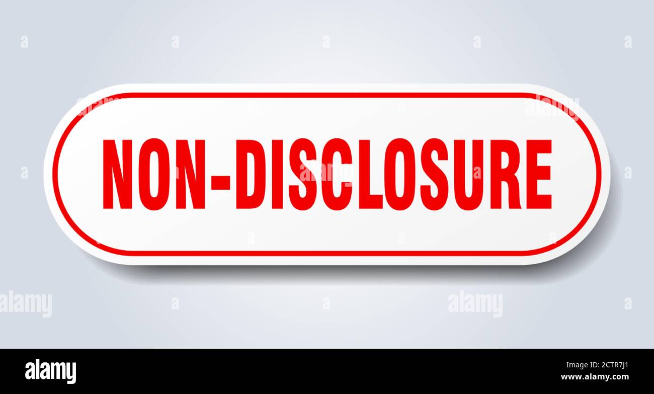 non-disclosure sign. rounded isolated sticker. white button Stock ...