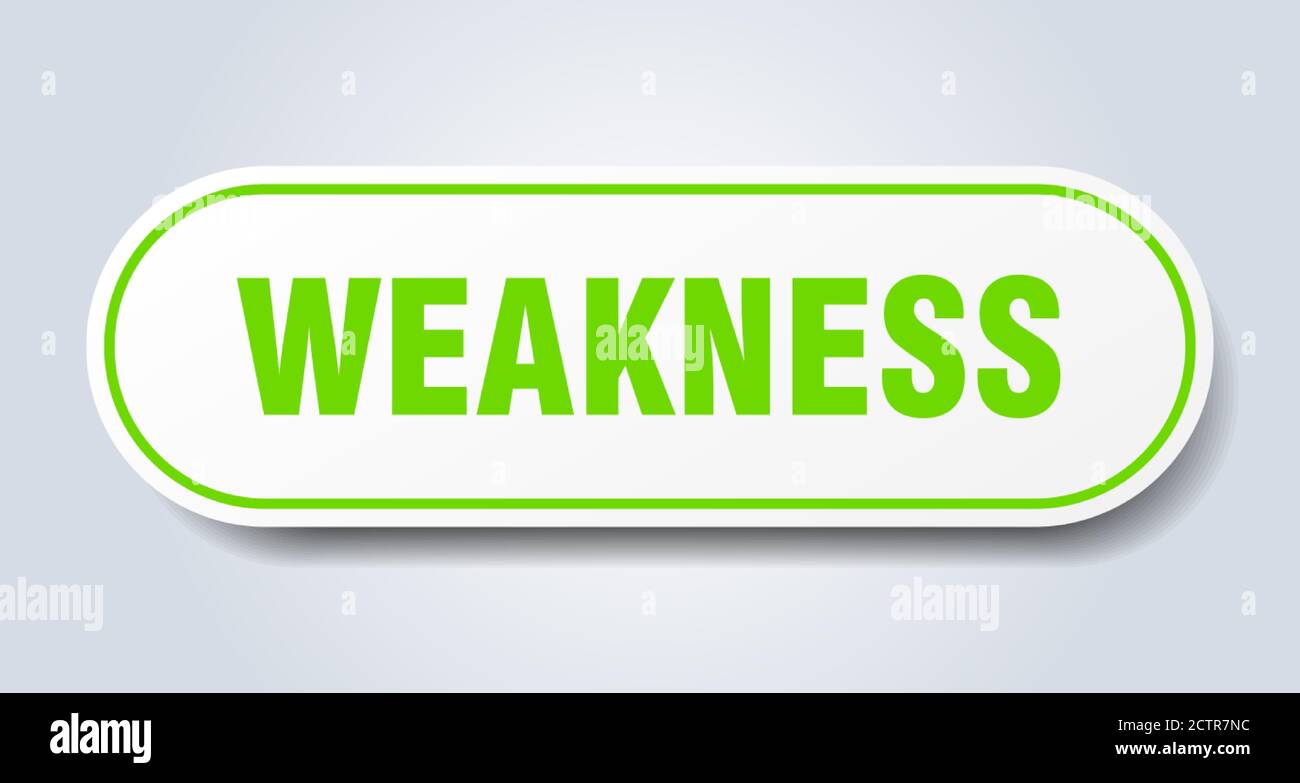 weakness sign. rounded isolated sticker. white button Stock Vector ...