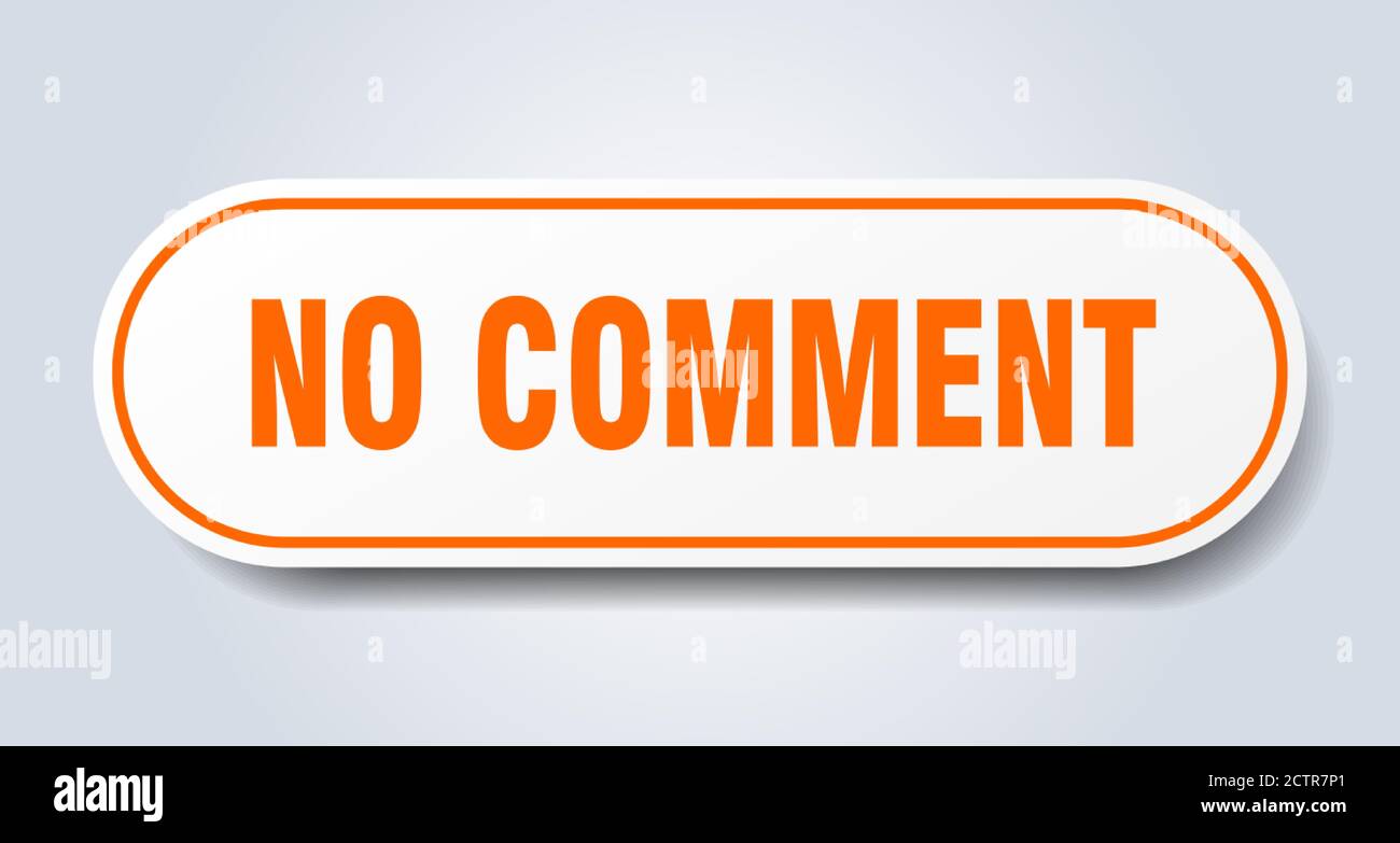 no comment sign. rounded isolated sticker. white button Stock Vector ...