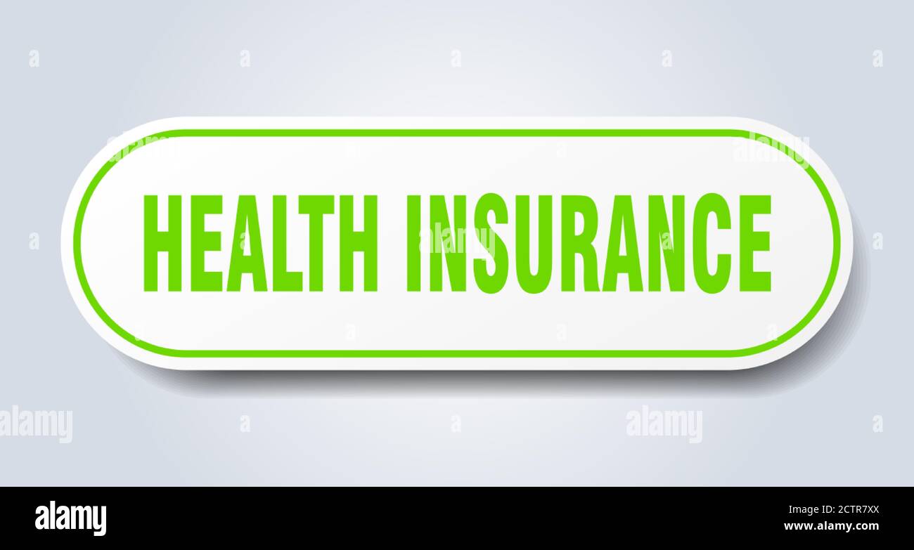 health insurance sign. rounded isolated sticker. white button Stock ...