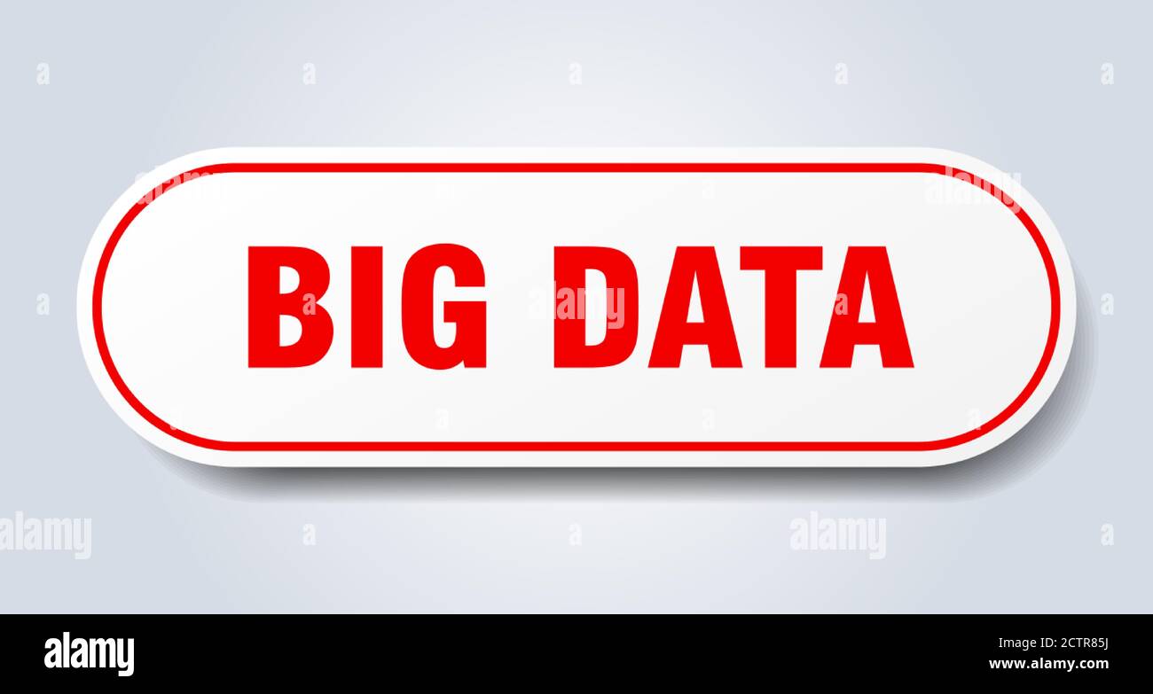 big data sign. rounded isolated sticker. white button Stock Vector ...
