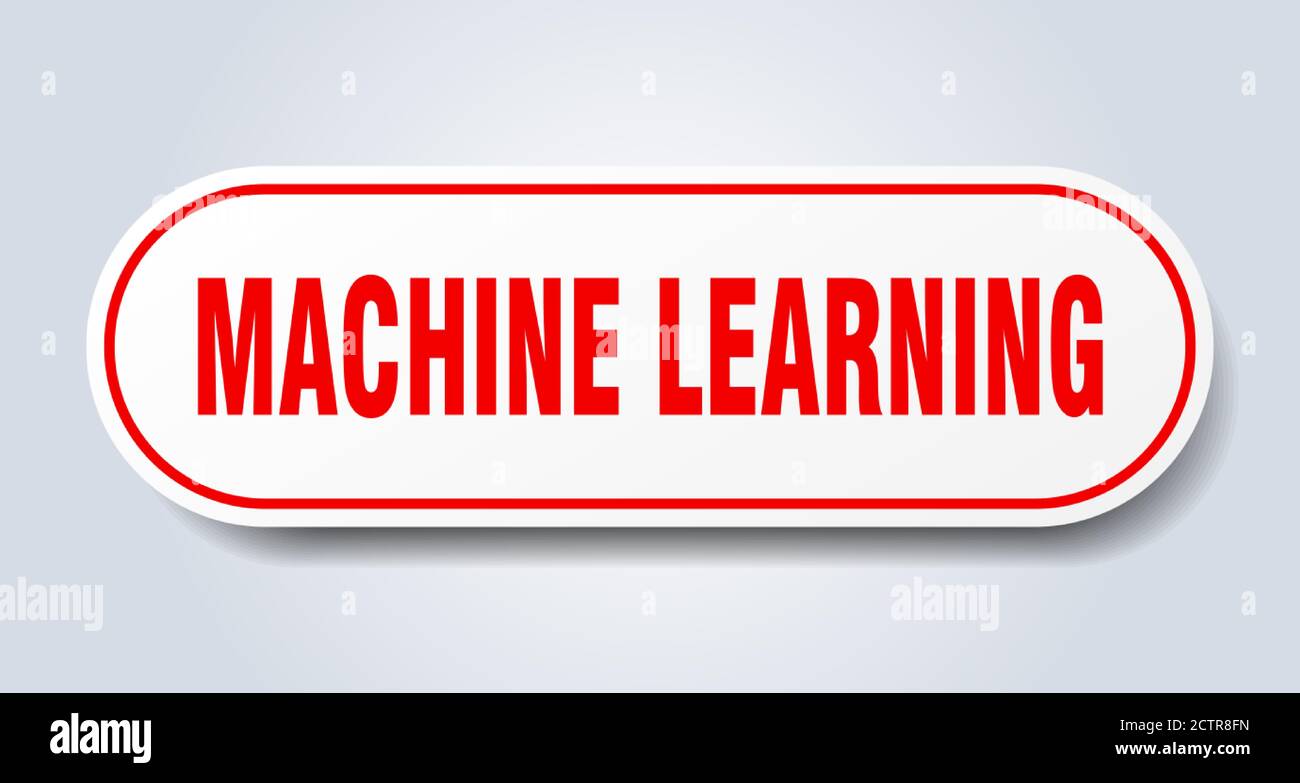 machine learning sign. rounded isolated sticker. white button Stock ...
