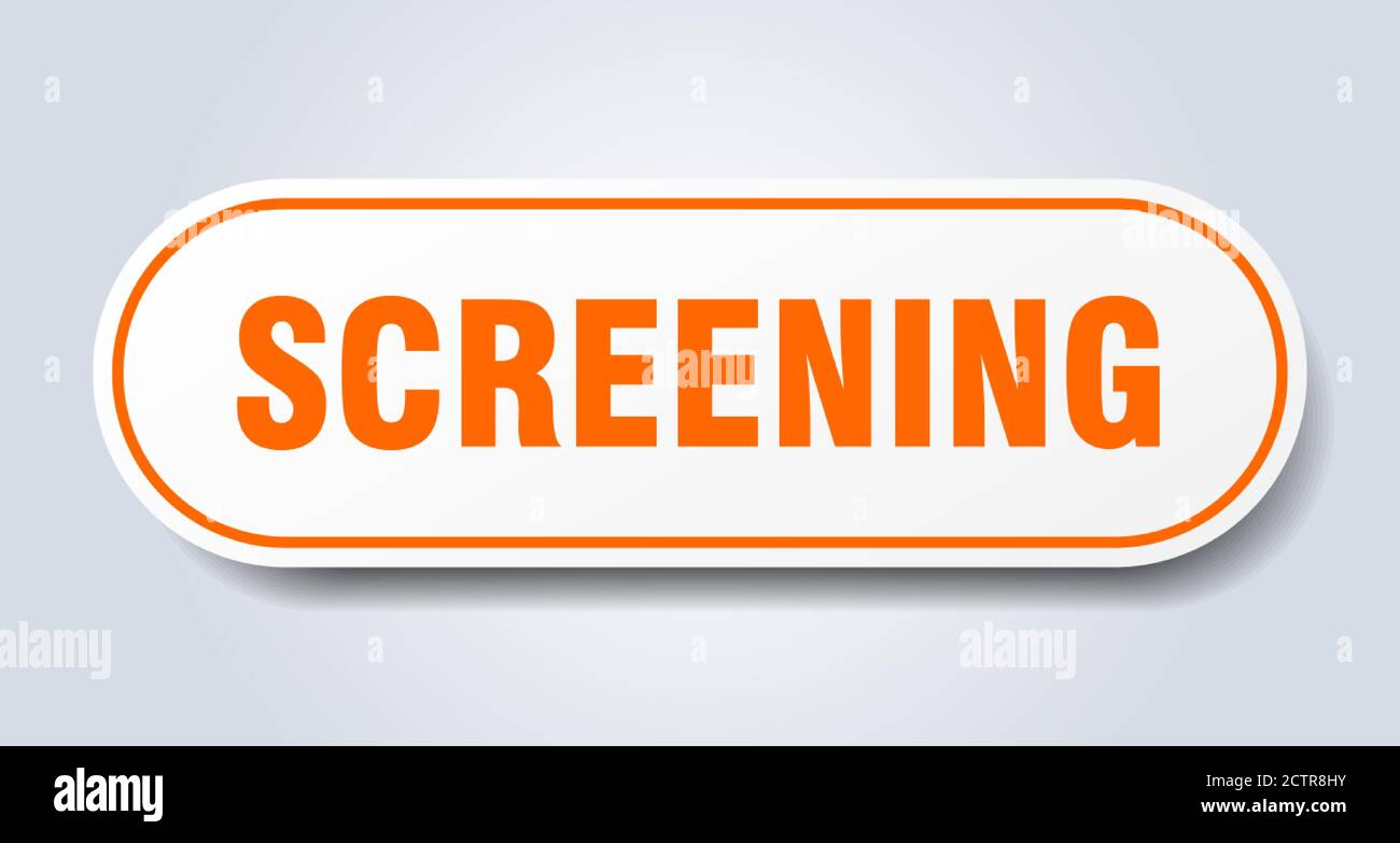 screening sign. rounded isolated sticker. white button Stock Vector ...