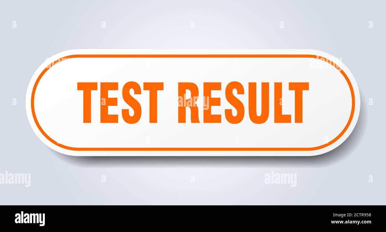 test result sign. rounded isolated sticker. white button Stock Vector ...