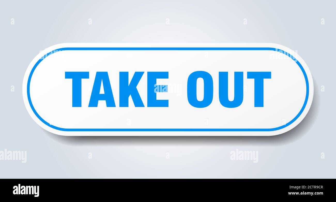 take out sign. rounded isolated sticker. white button Stock Vector ...