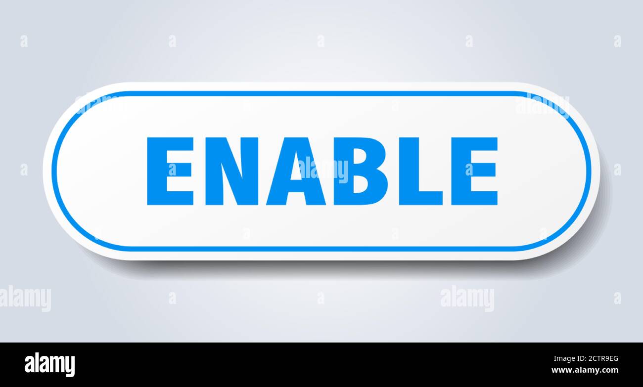 enable sign. rounded isolated sticker. white button Stock Vector Image ...