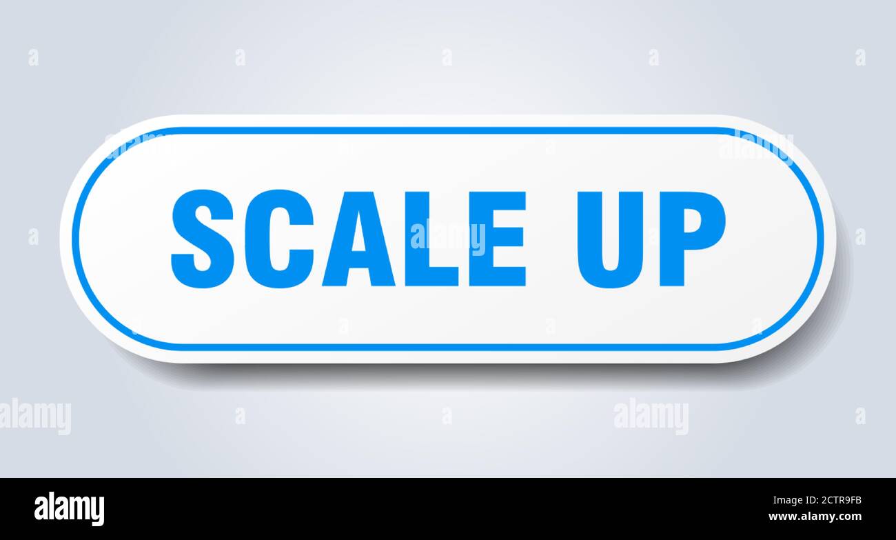 scale up sign. rounded isolated sticker. white button Stock Vector ...