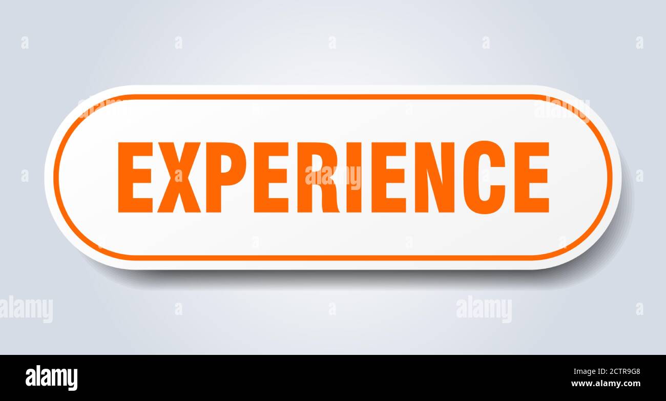 experience sign. rounded isolated sticker. white button Stock Vector ...