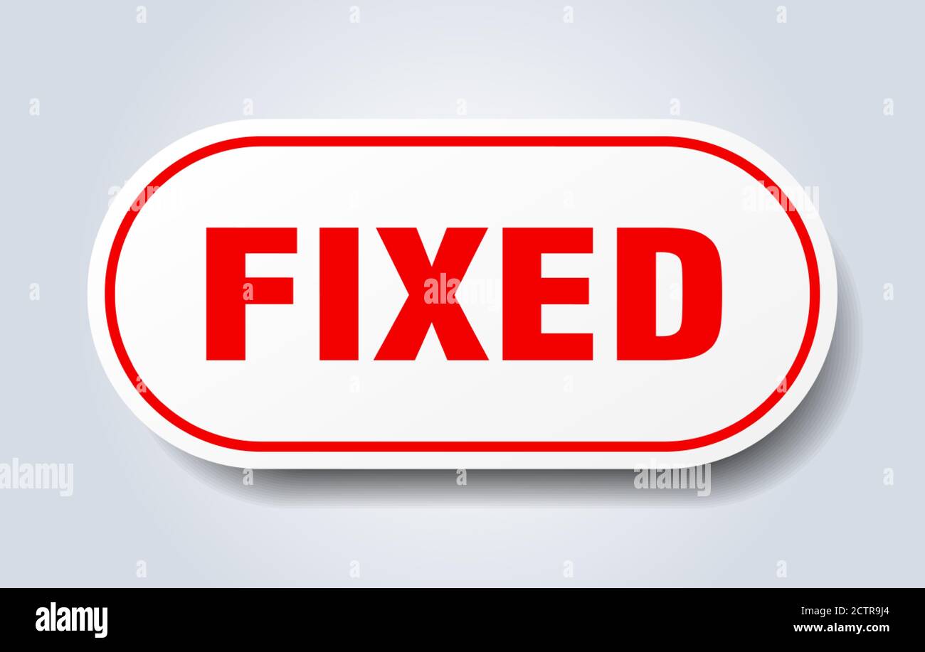 fixed sign. rounded isolated sticker. white button Stock Vector Image ...