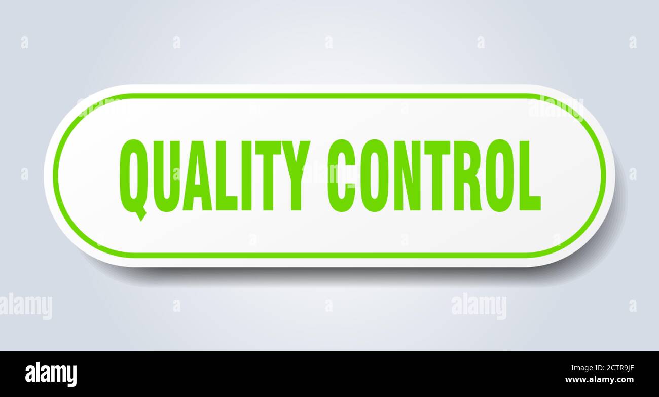 quality control sign. rounded isolated sticker. white button Stock ...