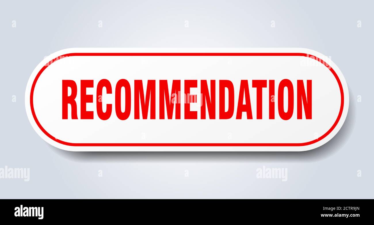 recommendation sign. rounded isolated sticker. white button Stock ...