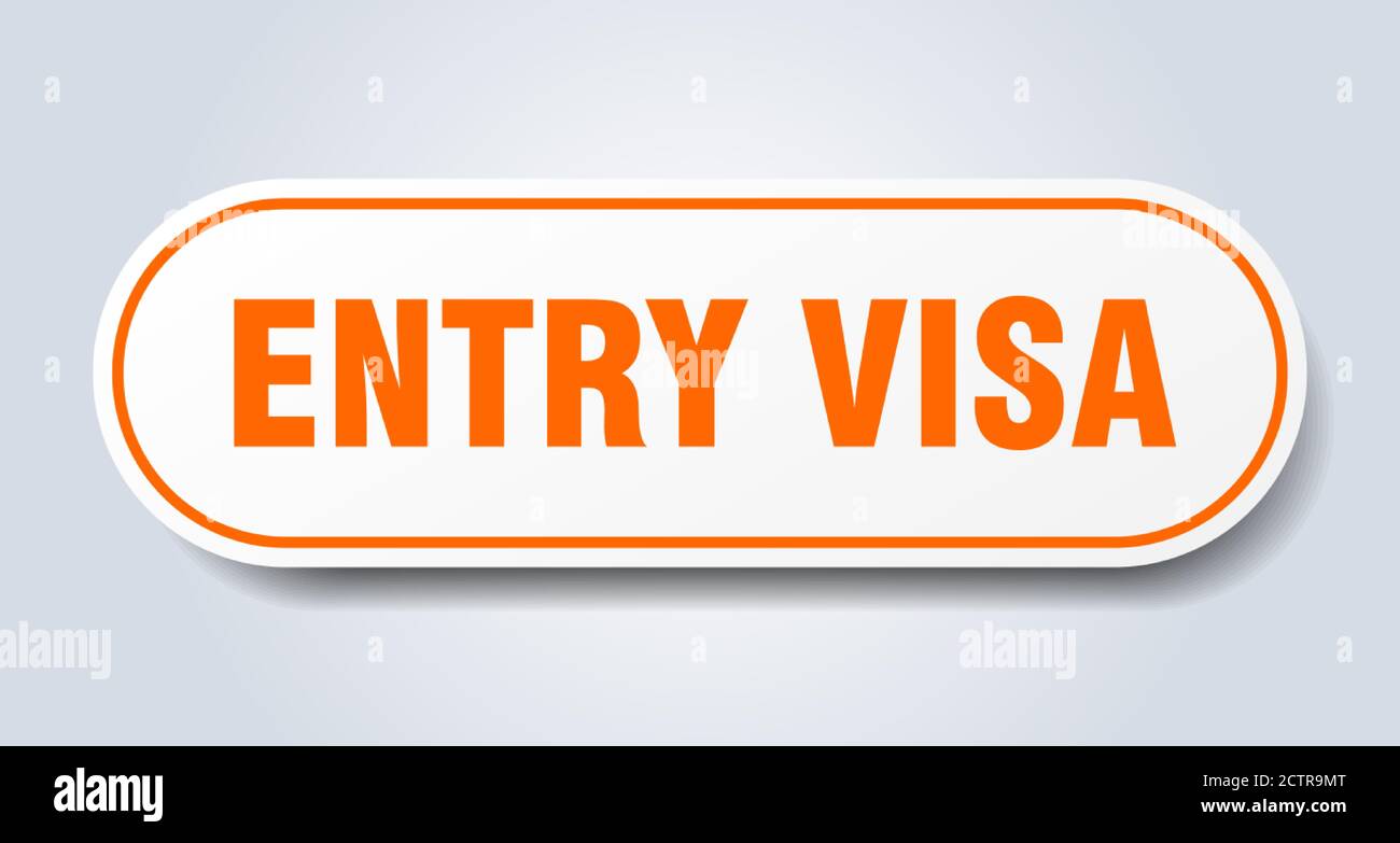 entry visa sign. rounded isolated sticker. white button Stock Vector ...
