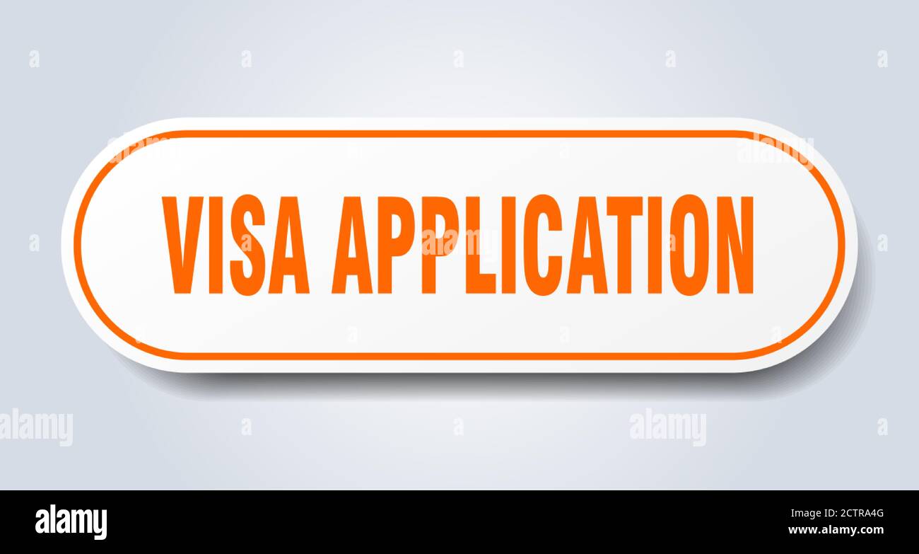 visa application sign. rounded isolated sticker. white button Stock ...