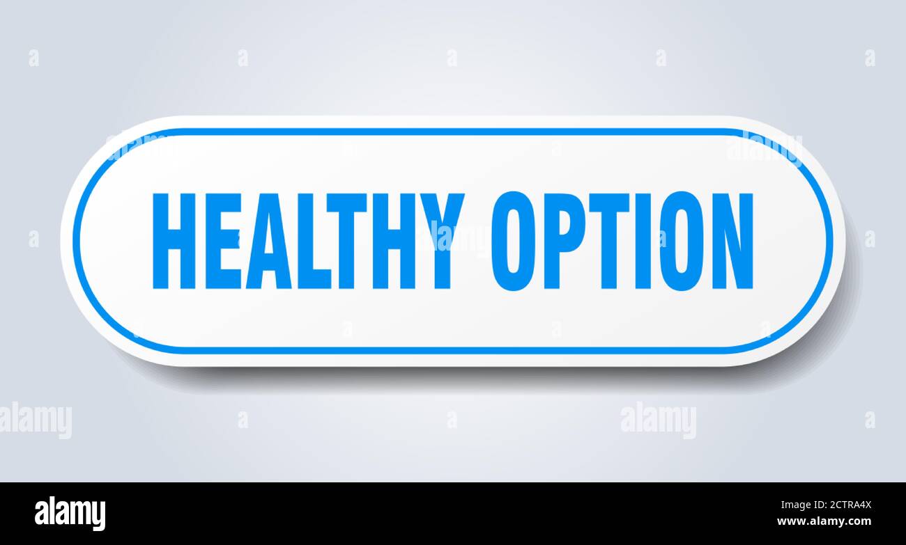 healthy option sign. rounded isolated sticker. white button Stock ...