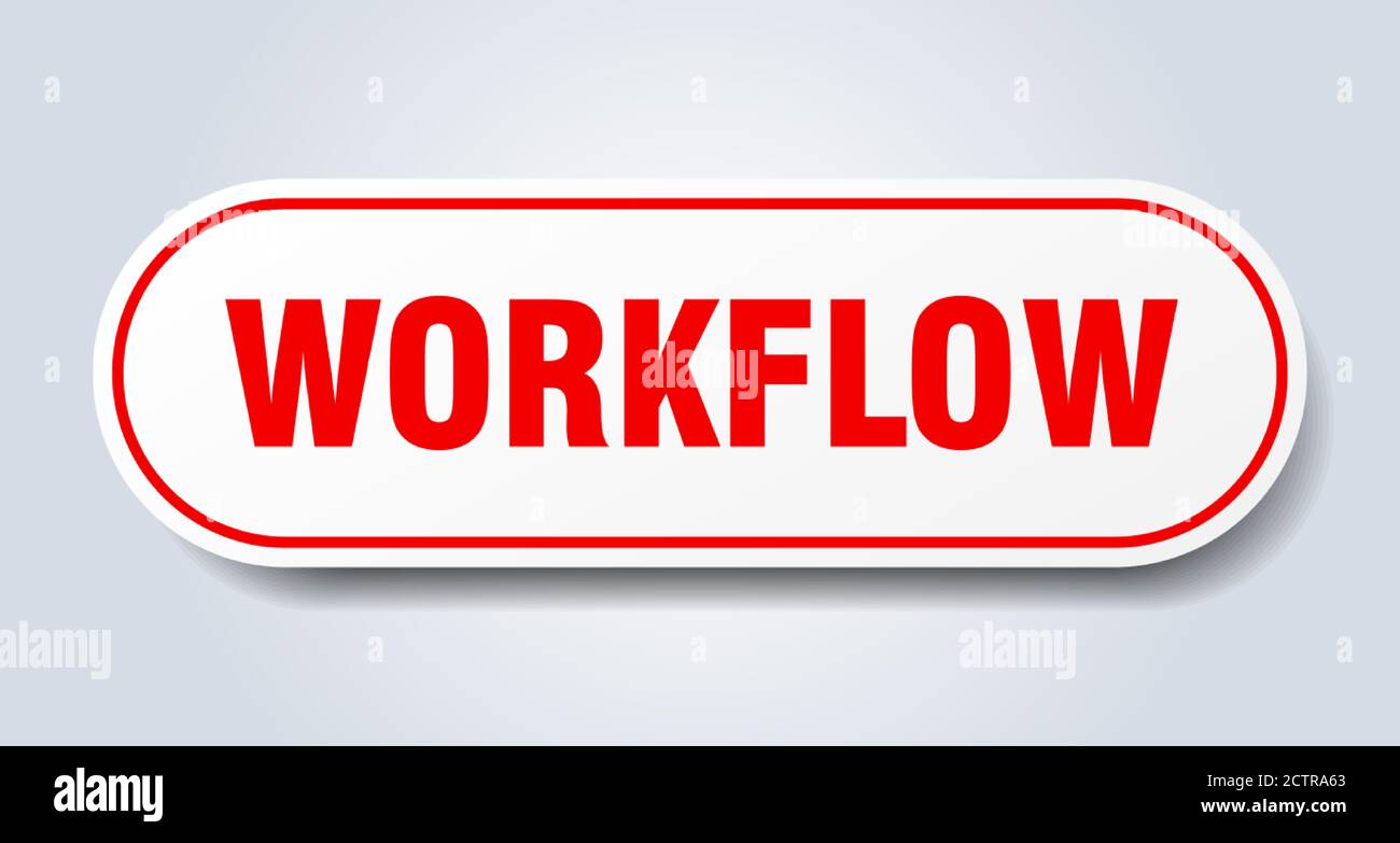 workflow sign. rounded isolated sticker. white button Stock Vector ...