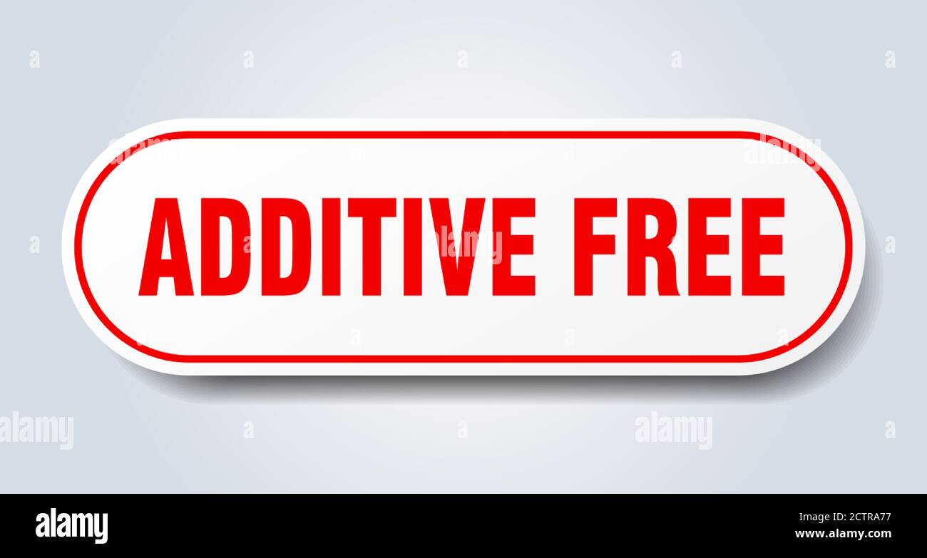 additive free sign. rounded isolated sticker. white button Stock Vector ...