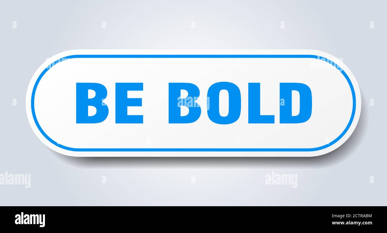 be bold sign. rounded isolated sticker. white button Stock Vector Image ...