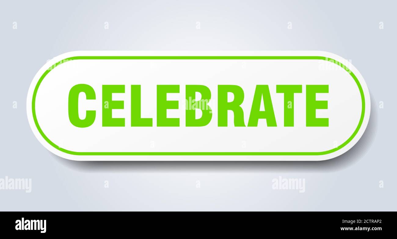 celebrate sign. rounded isolated sticker. white button Stock Vector ...