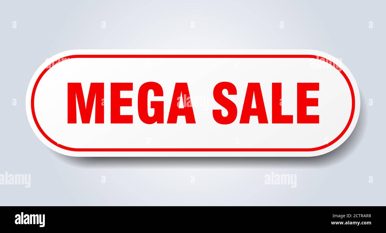 mega sale sign. rounded isolated sticker. white button Stock Vector ...