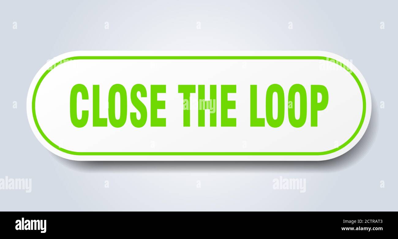 close the loop sign. rounded isolated sticker. white button Stock ...