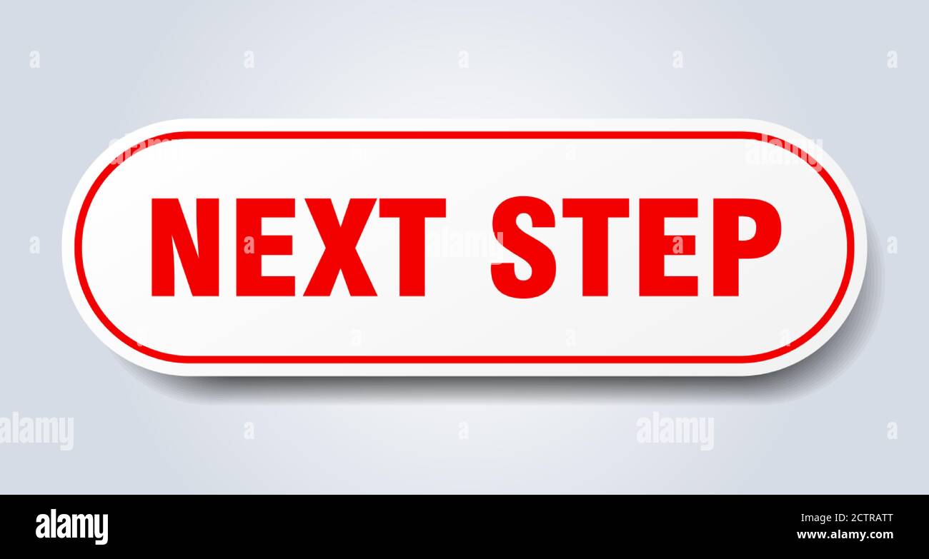next step sign. rounded isolated sticker. white button Stock Vector ...