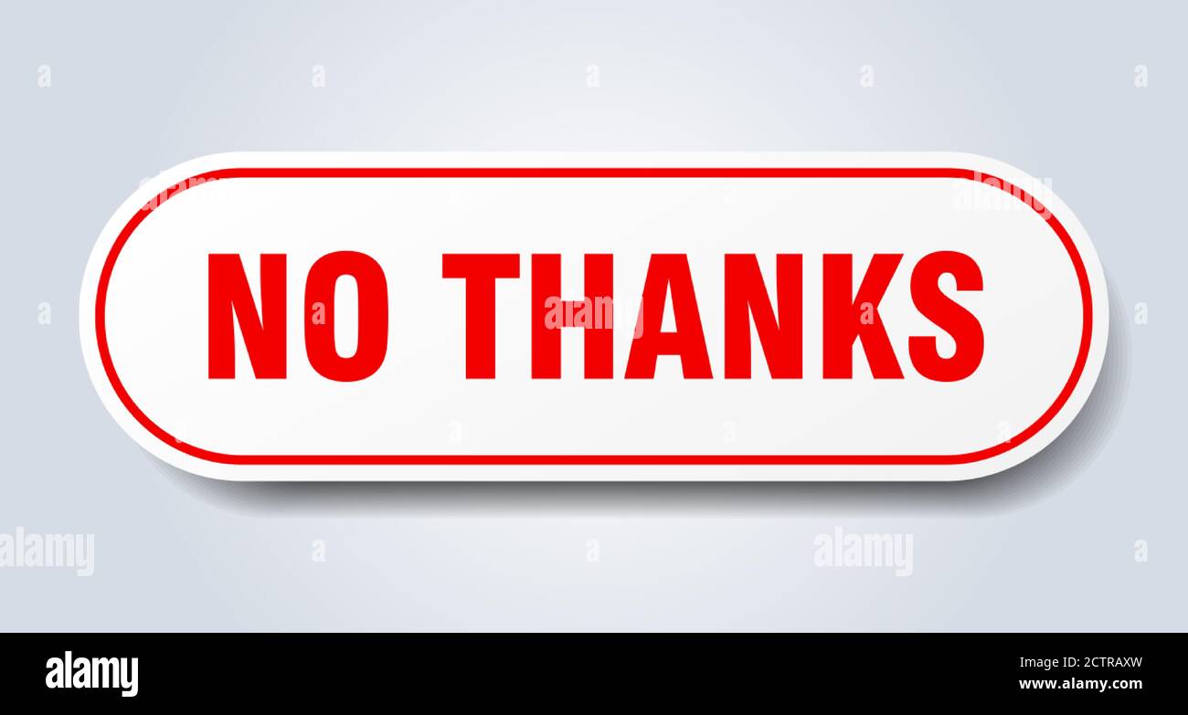 No thanks sign Stock Vector Images - Alamy