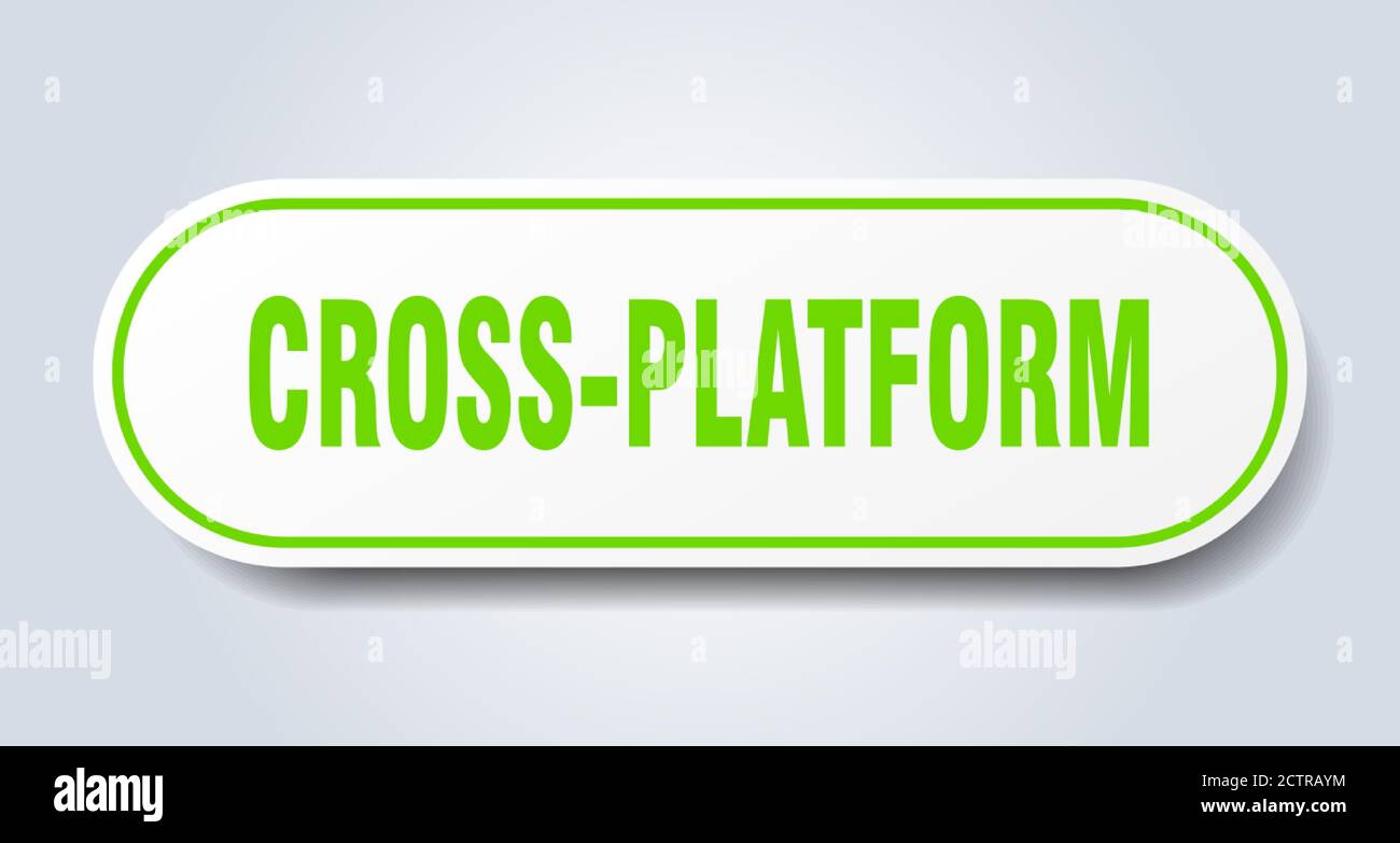 cross-platform sign. rounded isolated sticker. white button Stock ...