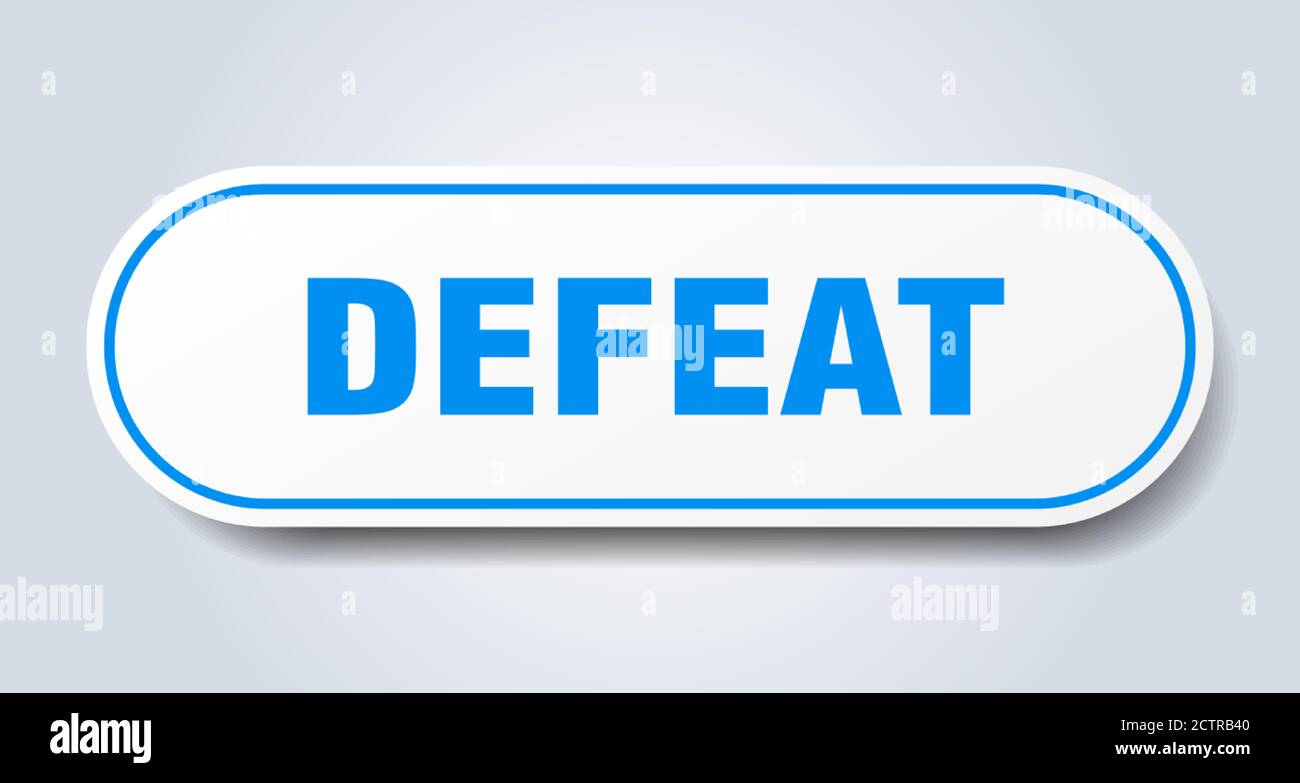 defeat sign. rounded isolated sticker. white button Stock Vector Image ...