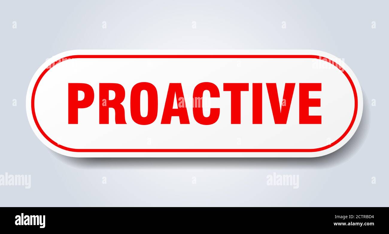proactive sign. rounded isolated sticker. white button Stock Vector ...