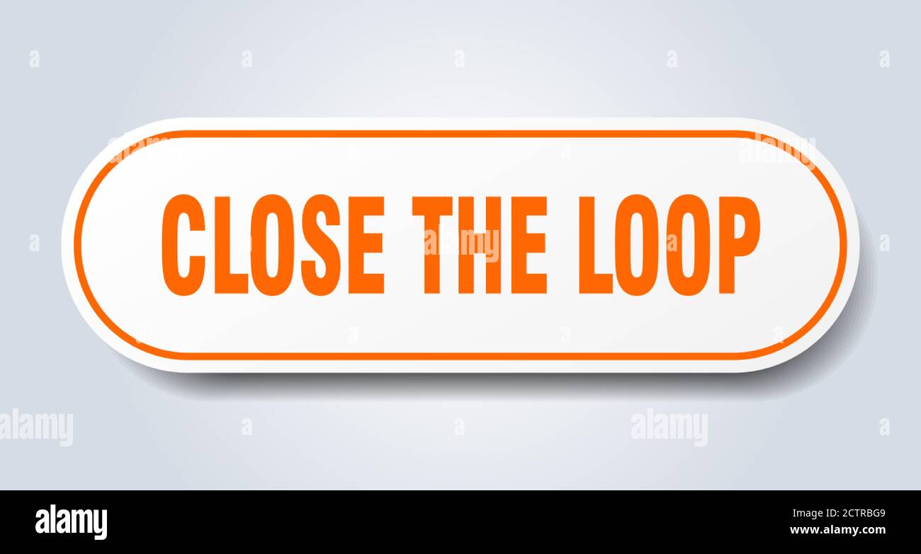 close the loop sign. rounded isolated sticker. white button Stock ...