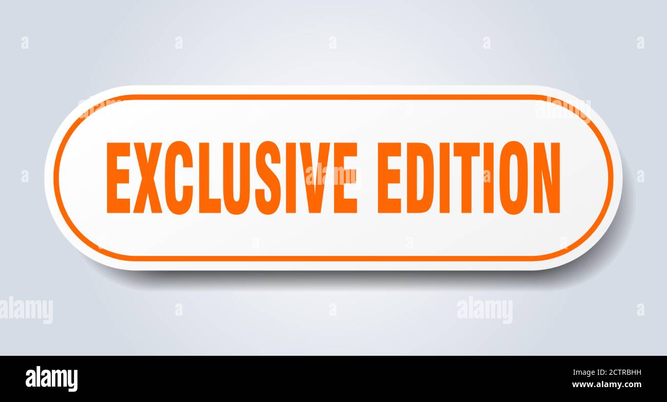 exclusive edition sign. rounded isolated sticker. white button Stock ...