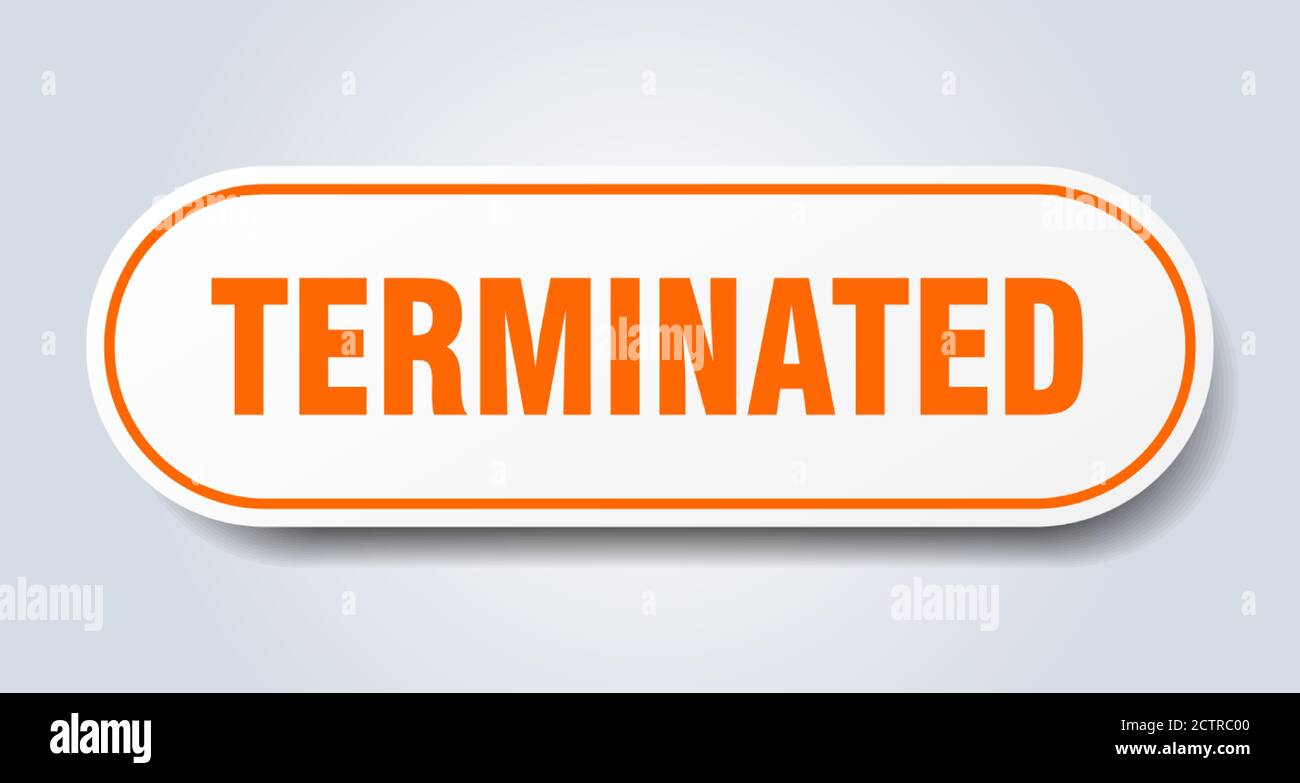 terminated sign. rounded isolated sticker. white button Stock Vector ...