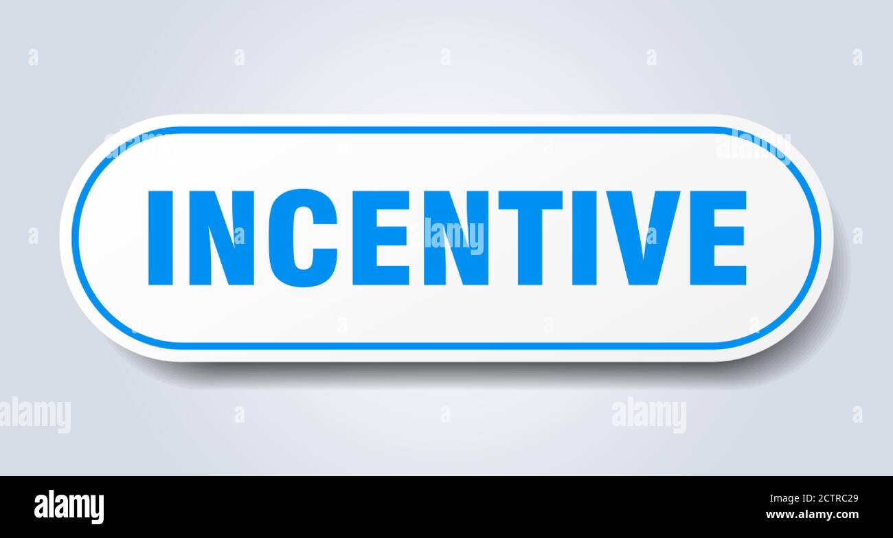 incentive sign. rounded isolated sticker. white button Stock Vector ...