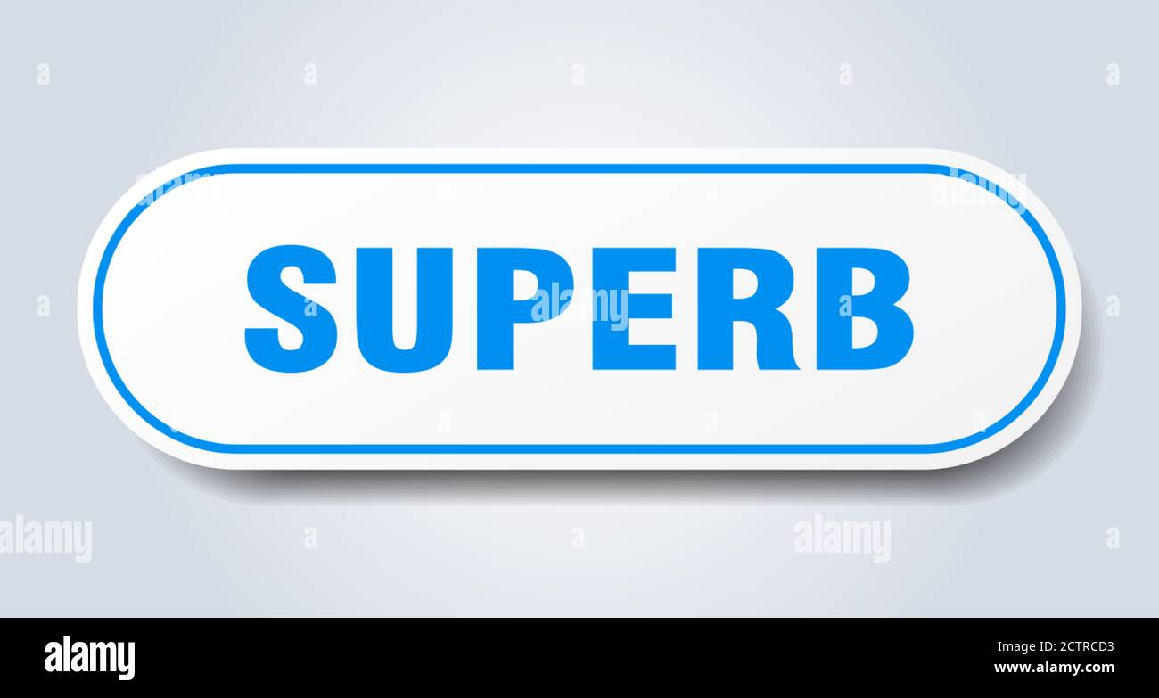 superb sign. rounded isolated sticker. white button Stock Vector Image ...
