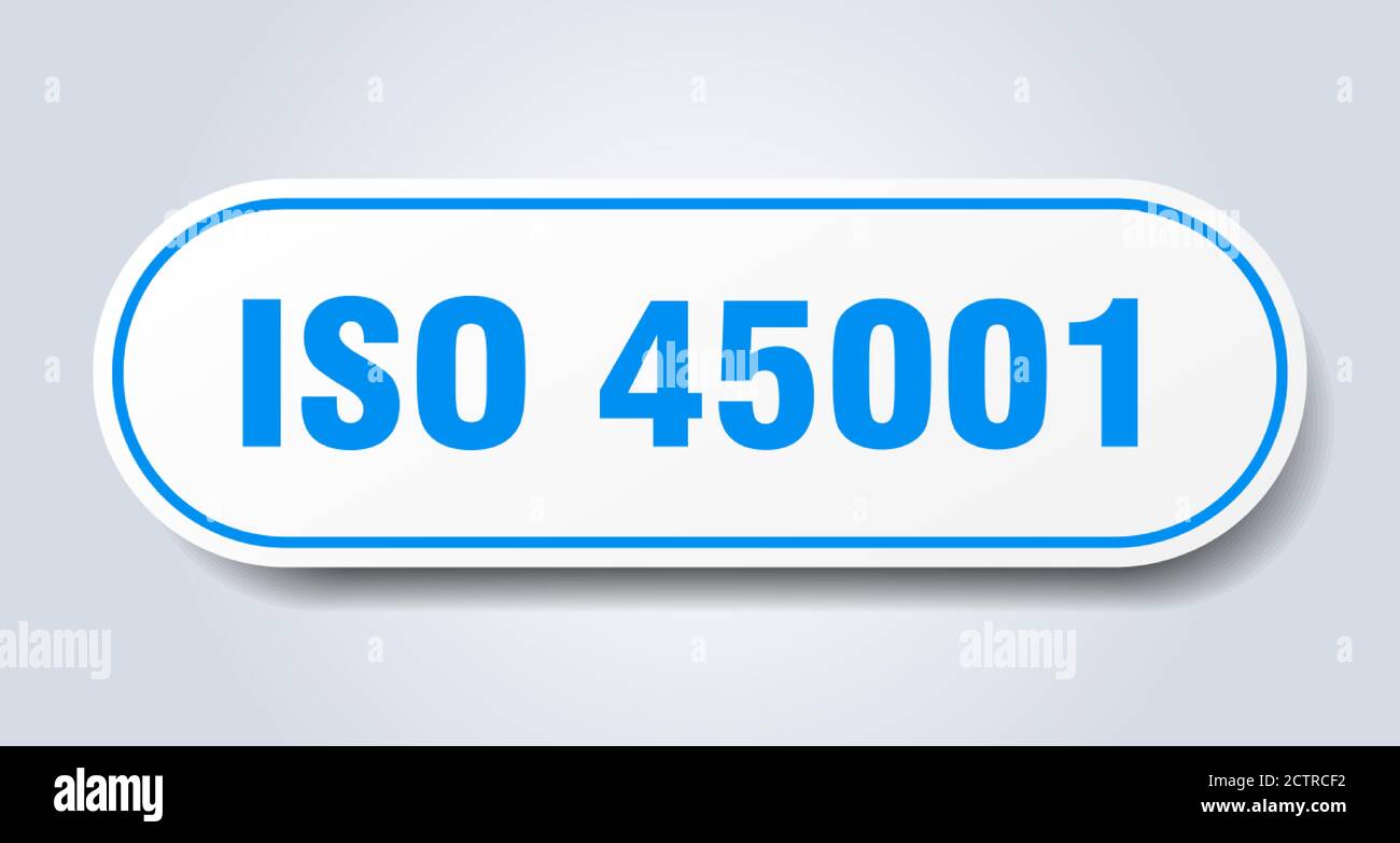 iso 45001 sign. rounded isolated sticker. white button Stock Vector ...
