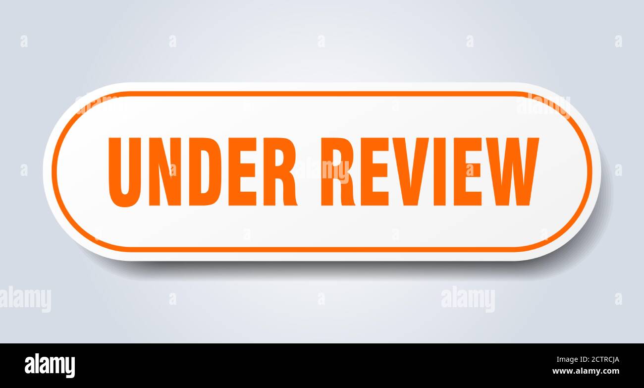 under review sign. rounded isolated sticker. white button Stock Vector ...